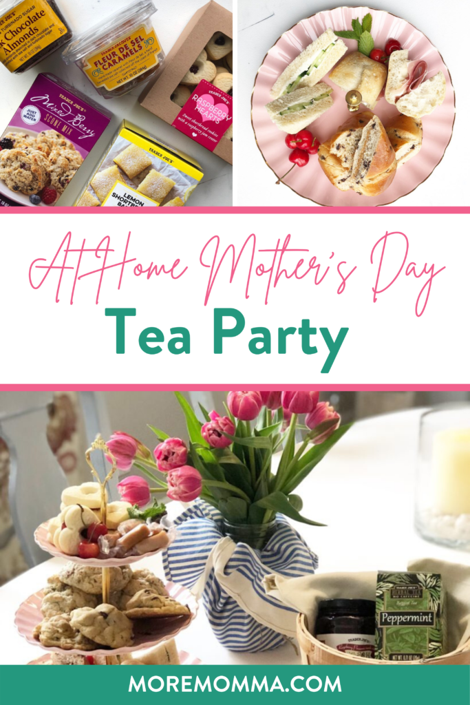 Mother S Day Tea Party At Home More Momma